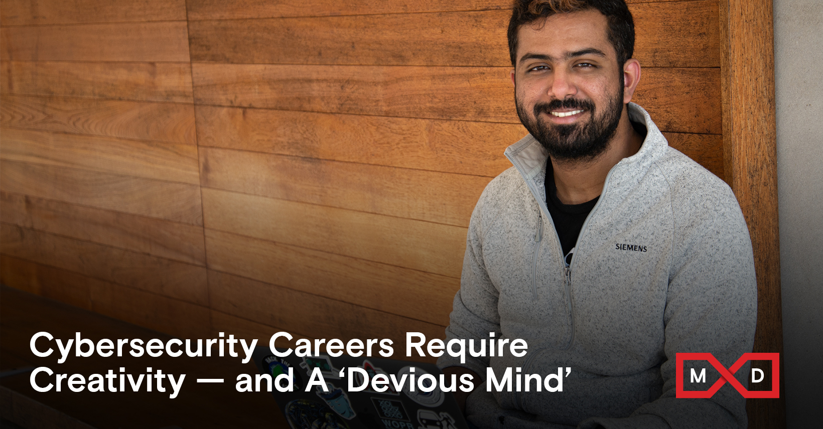 Cybersecurity Careers Require Creativity — and A ‘Devious Mind’ | MxD