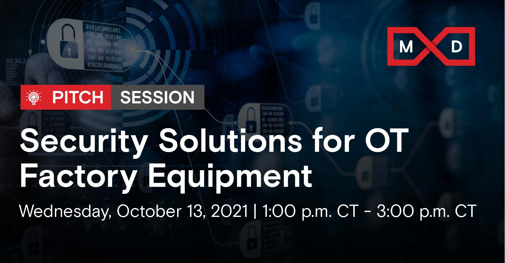 MxD Project Call Pitch Session: Dynamic Production Scheduling and ... MxD Project Call Pitch Session: Dynamic Production Scheduling and ...
