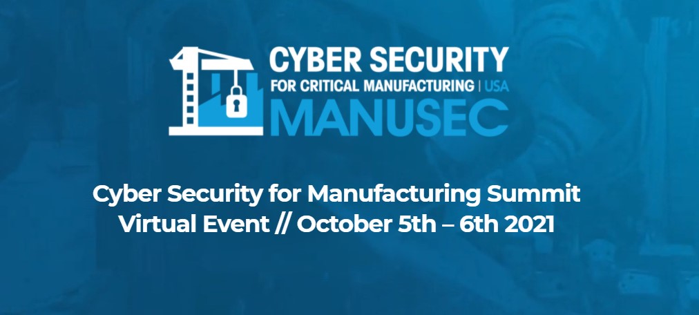 Cyber Security For Manufacturing Summit Manusec Mxd