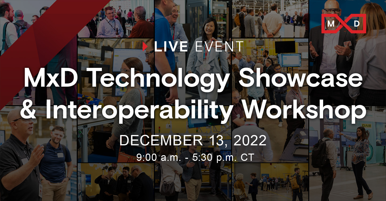 MxD Technology Showcase & Interoperability Workshop | MxD
