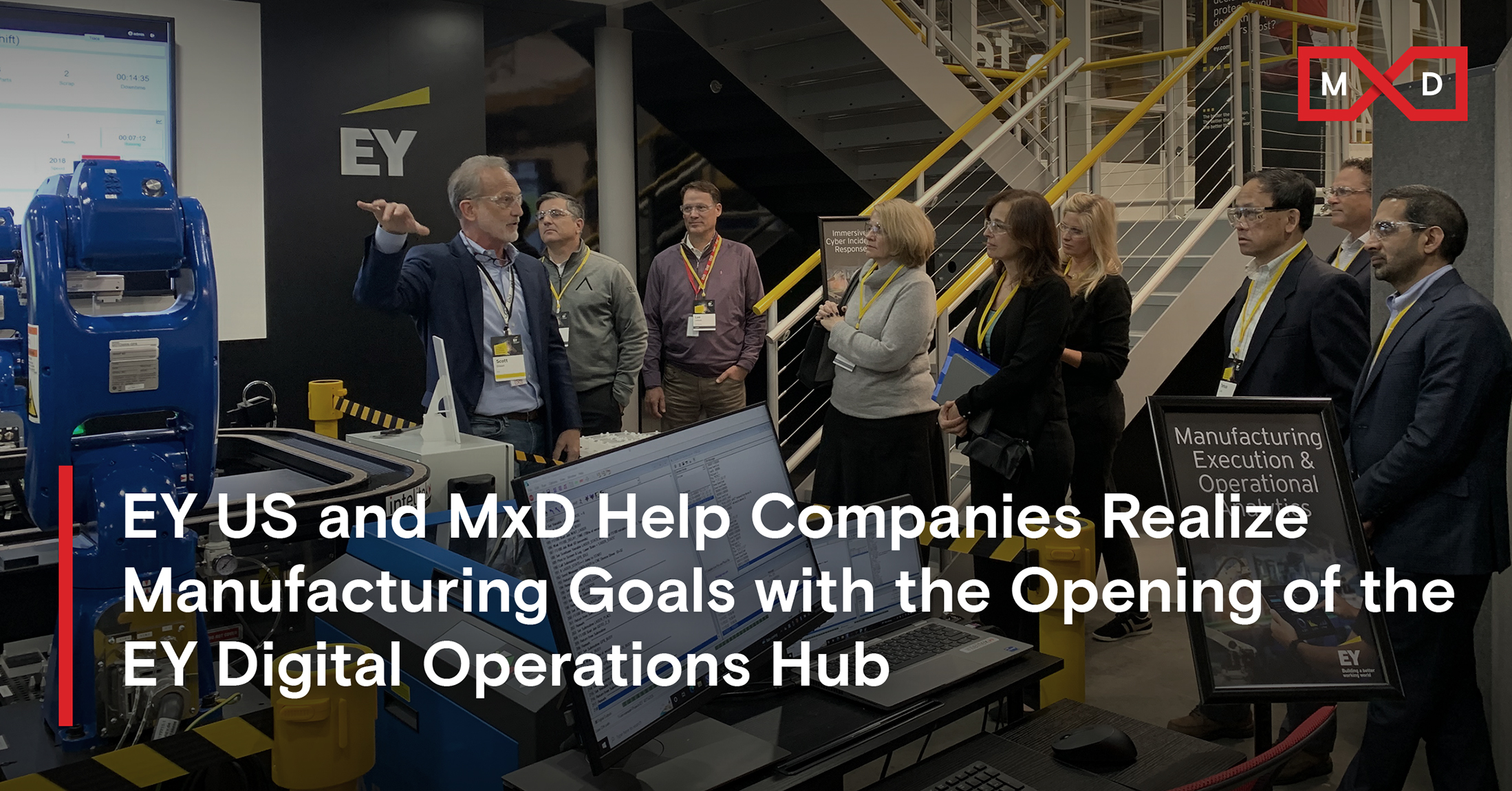 EY US and MxD Help Companies Realize Manufacturing Goals with the ...