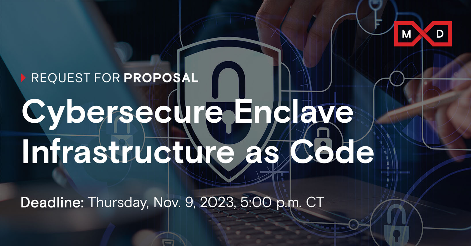 Cybersecure Enclave Infrastructure as Code RFP | MxD