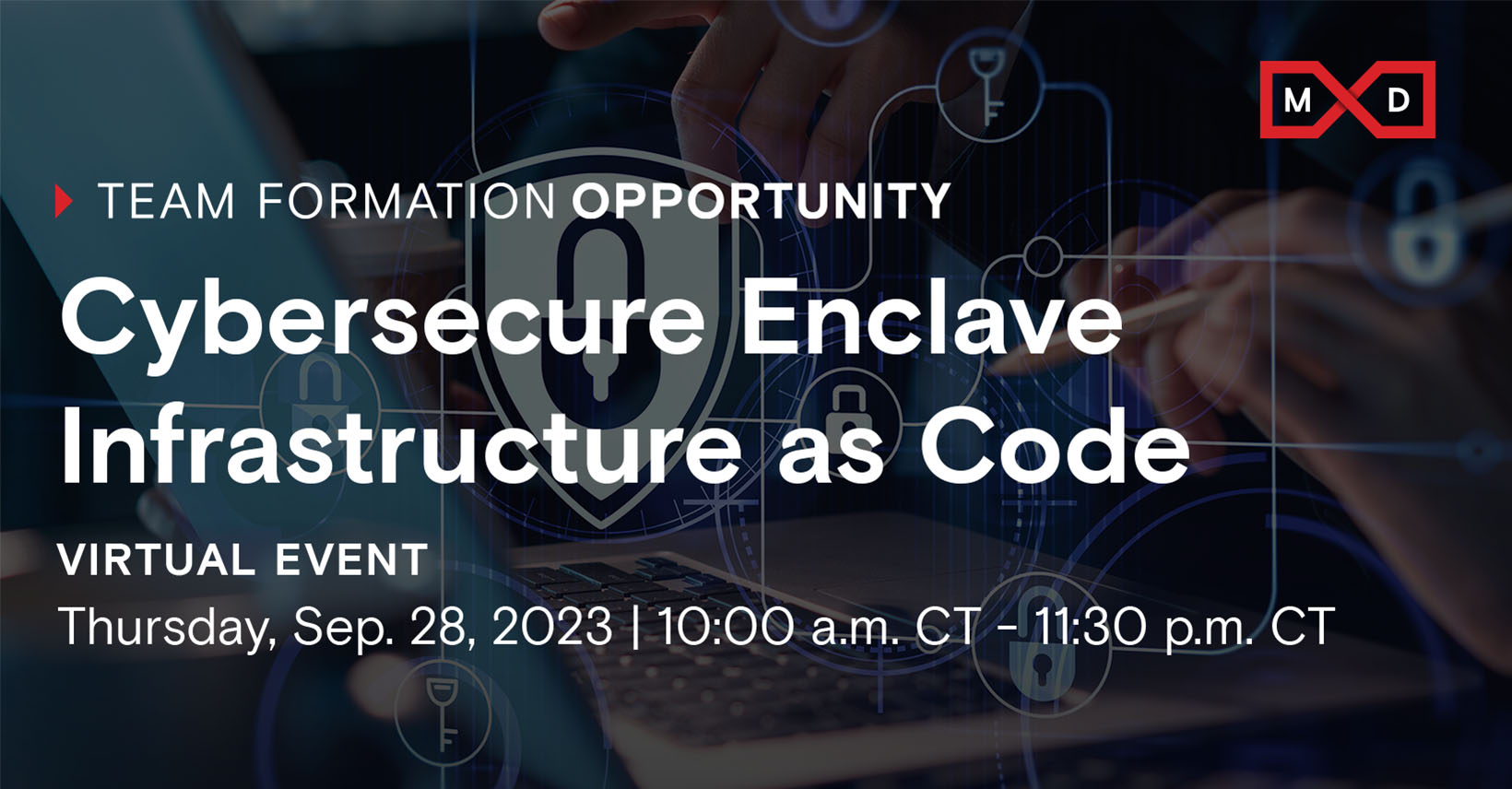 Team Formation Opportunity: Cybersecure Enclave Infrastructure as Code ...