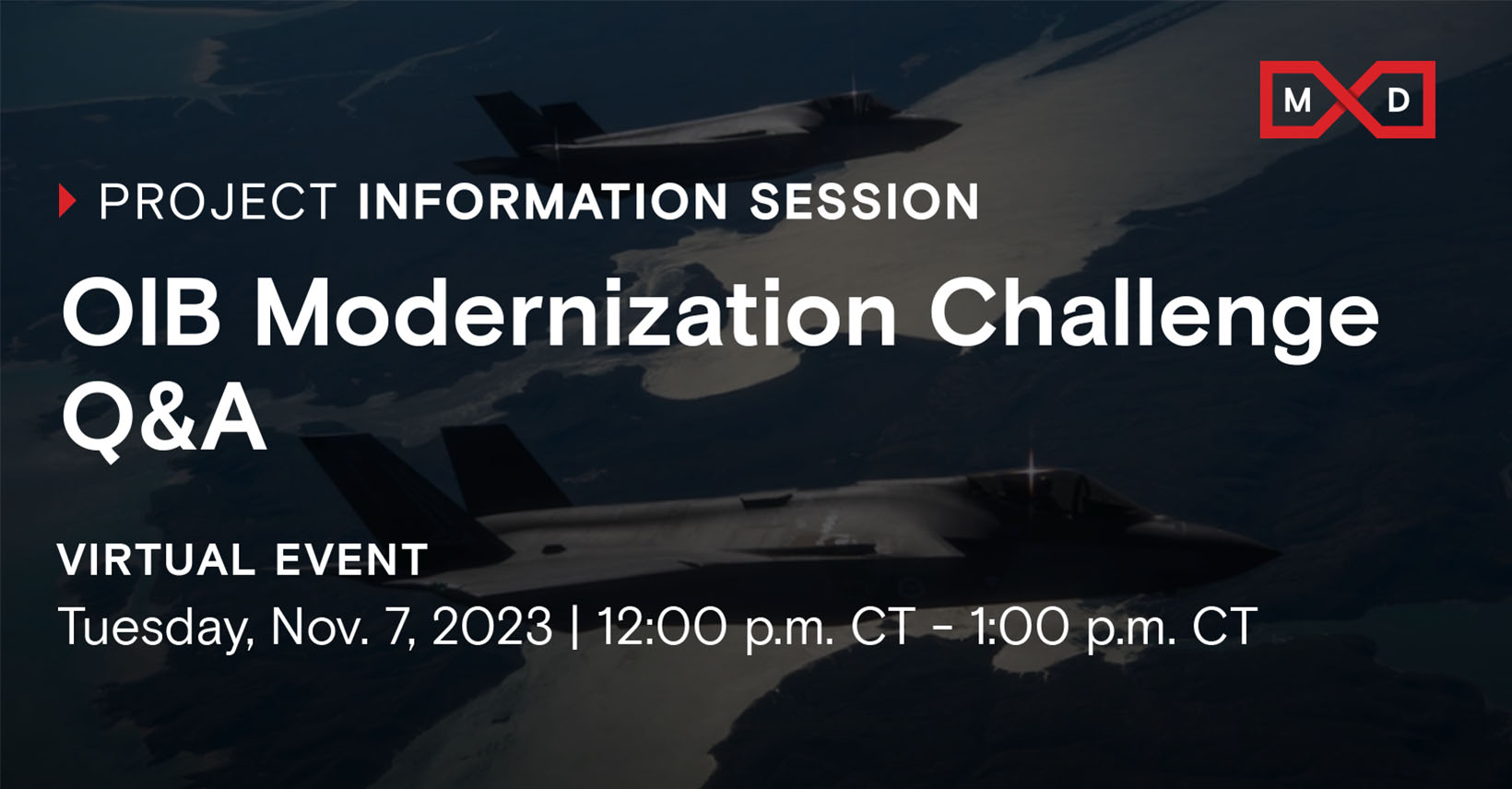 OIB Modernization Challenge Q&A | MxD